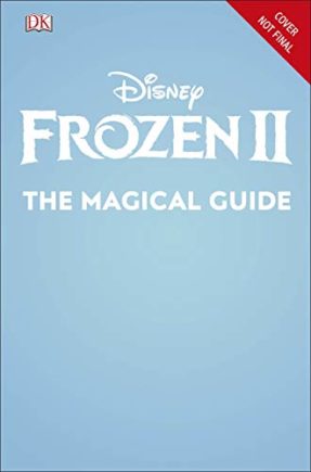 Disney Frozen 2 The Magical Guide